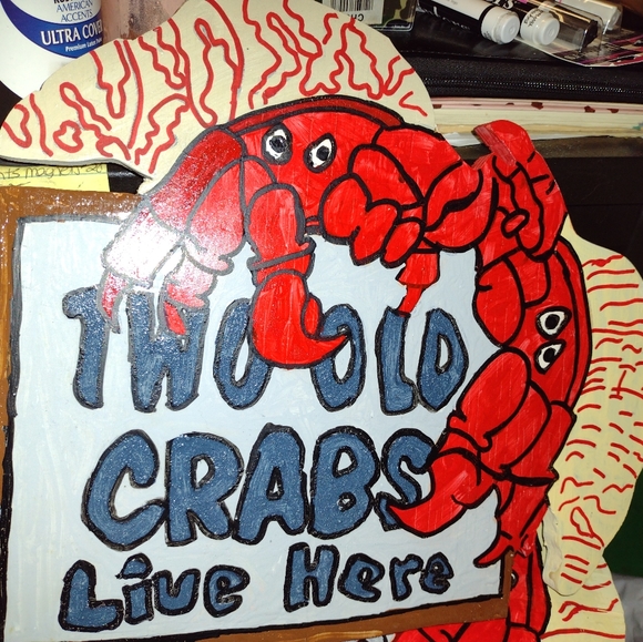 Hand Crafted | Accents | Copy Two Old Crabs Live Here Sign | Poshmark
